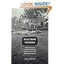Sick from Freedom: African-American Illness And Suffering During The ...