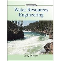 Water Resources Engineering: Mays, Larry W.: 9780470460641: Amazon.com ...