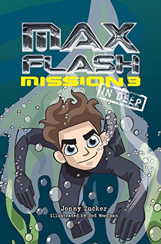 Amazon.com: Mission 3: In Deep (Max Flash) (9781467714730): Zucker ...