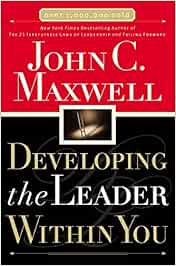 Developing The Leader Within You: Maxwell, John: 9780785281122: Books ...