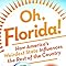 Amazon - Oh, Florida!: How America's Weirdest State Influences the Rest ...