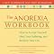 The Anorexia Workbook (A New Harbinger Self-Help Workbook): Michelle ...