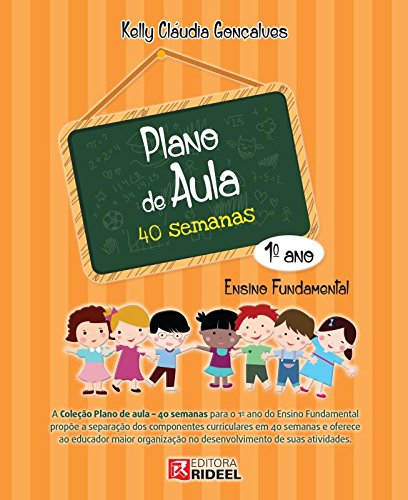 Coleção Plano de Aula 40 Semanas PDF Kelly Claudia Agoncalves