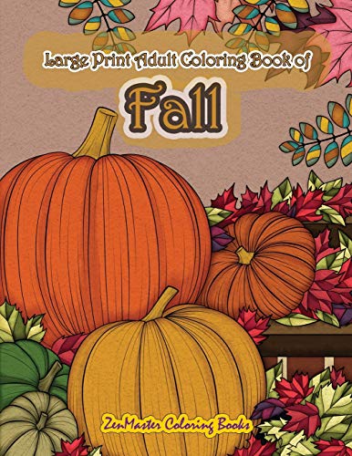 Amazon.com: Large Print Adult Coloring Book of Fall: Simple and Easy ...