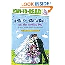 Amazon.com: Annie and Snowball and the Wedding Day (9781416974864 ...
