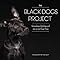Amazon.com: The Black Dogs Project: Extraordinary Black Dogs and Why We ...