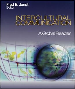 Intercultural Communication: A Global Reader: Jandt, Fred E ...