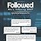 Amazon.com: Followed: Who's Following YOU?: 9780692974711: Alexander ...