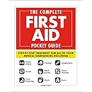 The Complete First Aid Pocket Guide: Step-by-Step Treatment for All of ...