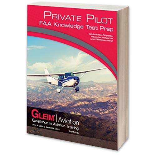 Private Pilot FAA Knowledge Test Prep – 2021 Edition: Irwin N. Gleim ...