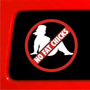 Amazon.com: No Fat Chicks Vinyl Decal Sticker Funny Tuner Race JDM ...