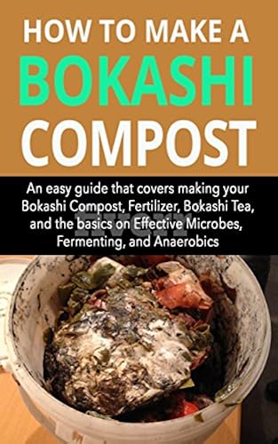 How to make a Bokashi Compost: An easy guide that covers making your ...