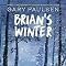 Amazon.com: Brian's Winter (A Hatchet Adventure): 9780307929587 ...