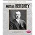 Milton Hershey: Young Chocolatier (Childhood of Famous Americans): M.M ...