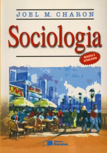 Sociologia PDF Joel M. Charon