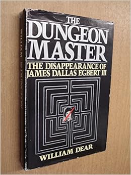 Dungeon Master: The Disappearance of James Dallas Egbert III: Dear ...