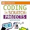 DK Workbooks: Coding in Scratch: Projects Workbook: Make Cool Art, Interactive Images, and Zany ...