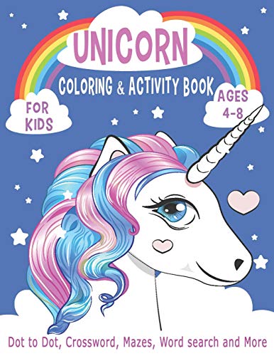 UNICORN COLORING & ACTIVITY BOOK FOR KIDS Ages 4-8 Dot to Dot ...