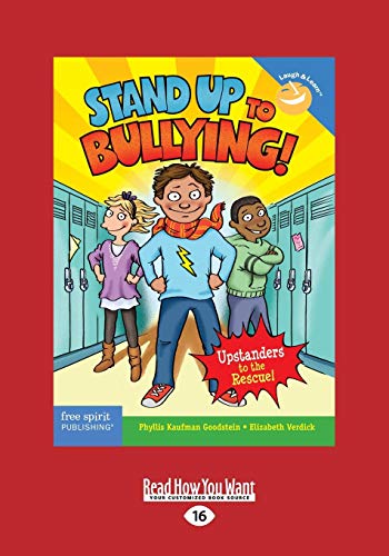 Stand Up to Bullying!: Upstanders to the Rescue! (Large Print 16pt ...