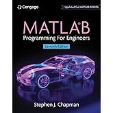 MATLAB Programming for Engineers: Chapman, Stephen: 9780357030394 ...