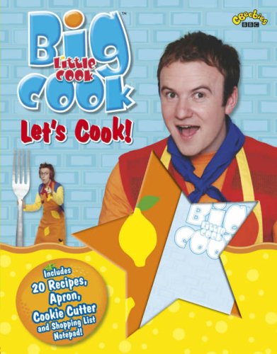 Big Cook Little Cook Lets Cook: Bbc: 9781405902533: Amazon.com: Books
