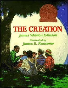 The Creation: James Weldon Johnson, James, Cissp Ransome: 9780823412075 ...