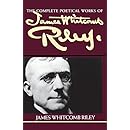 The Complete Poetical Works of James Whitcomb Riley: James Whitcomb ...