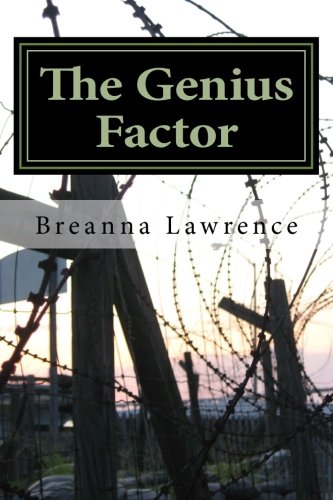 The Genius Factor: Lawrence, Breanna J.: 9781495337963: Amazon.com: Books
