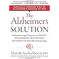 The Alzheimer's Solution: A Breakthrough Program to Prevent and Reverse ...