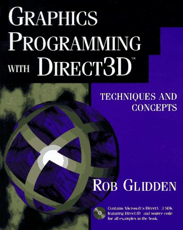 Graphics Programming with Direct3D: Glidden, Rob: 9780201561739: Amazon ...