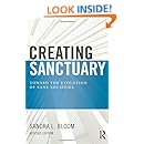 Amazon.com: Creating Sanctuary (9780415821094): Sandra L. Bloom: Books