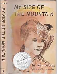 My Side of the Mountain: 2: Jean Craighead George: 9780525355304 ...