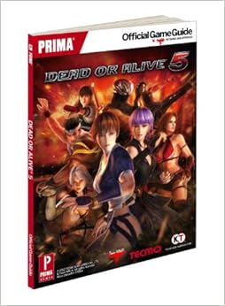 Dead or Alive 5: Prima Official Game Guide (Prima Official Game Guides ...