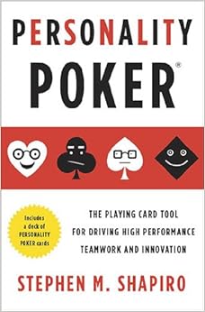 Personality Poker: The Playing Card Tool for Driving High-Performance ...