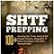 Amazon.com: SHTF Prepping:: 100+ Amazing Tips, Tricks, Hacks & DIY ...