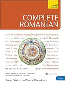 Complete Romanian Beginner to Intermediate Course: Learn to read, write ...