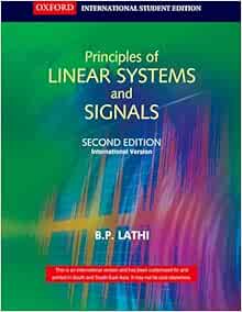 Principles Of Linear Systems And Signals: B. P. Lathi: 9780198062271 ...