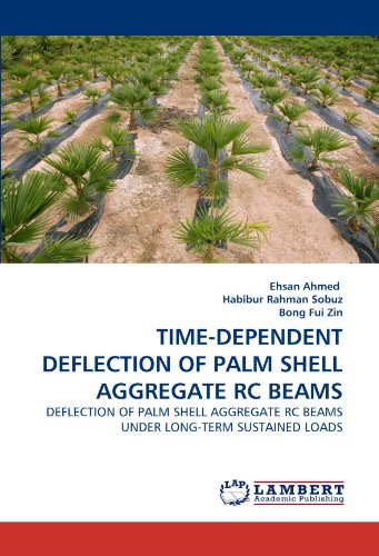TIME-DEPENDENT DEFLECTION OF PALM SHELL AGGREGATE RC BEAMS: DEFLECTION ...