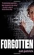 Amazon.com: Forgotten (9780316094603): Cat Patrick: Books