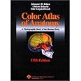 Color Atlas of Anatomy: A Photographic Study of the Human Body ...