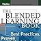 The Blended Learning Book: Best Practices, Proven Methodologies, and ...