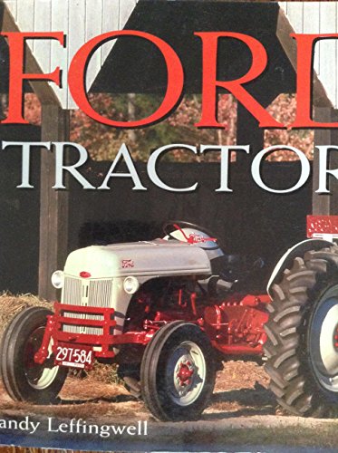 Ford Tractors: Leffingwell, Randy: 9780681878785: Amazon.com: Books