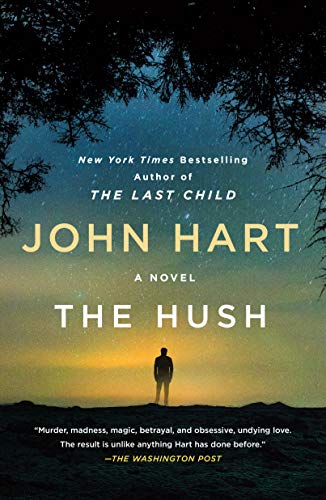 Amazon.com: The Hush: A Novel: 9781250012289: Hart, John: Books