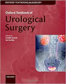 Oxford Textbook of Urological Surgery (Oxford Textbooks in Surgery ...