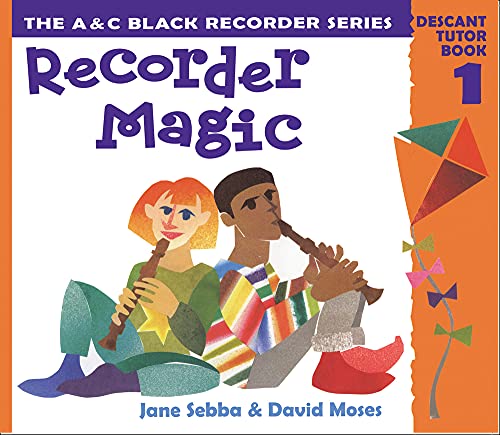 Amazon.com: Recorder Magic: Descant Tutor Book 1: 9780713651423: Sebba ...