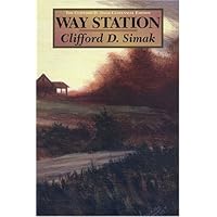 Way Station: Clifford D. Simak: 9781882968275: Amazon.com: Books