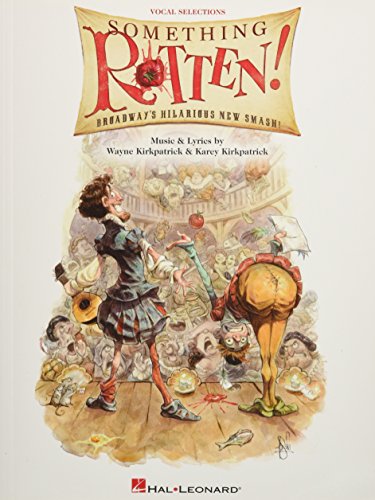Something Rotten!: Vocal Selections: Kirkpatrick, Wayne, Kirkpatrick ...