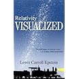 Relativity Visualized: Epstein, Lewis Carroll: 9780007120123: Amazon ...