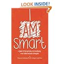 I Am Smart: A Guide To Recognizing And Developing Your Child's Natural ...