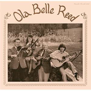 Ola Belle Reed - Ola Belle Reed - Amazon.com Music